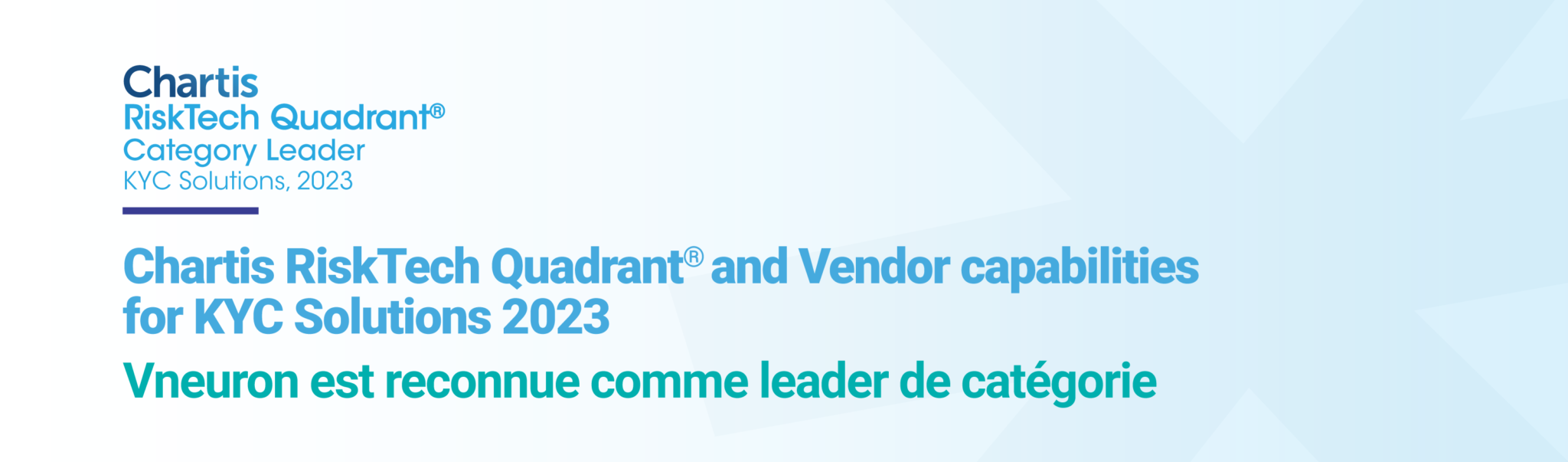 Vneuron Is Recognised As A Category Leader In Chartis RiskTech Quadrant ...
